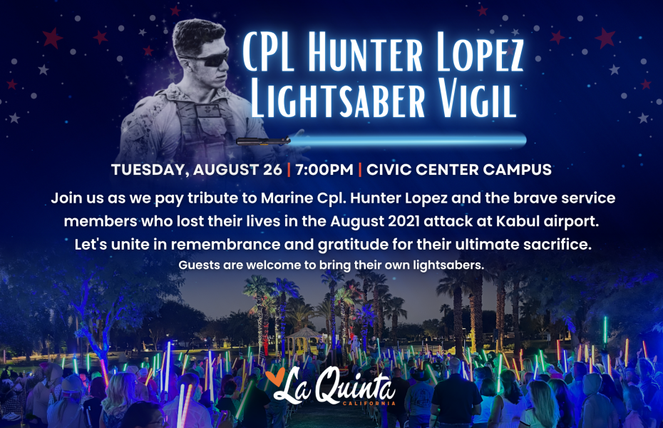 Hunter Lopez Lightsaber Vigil | City of La Quinta
